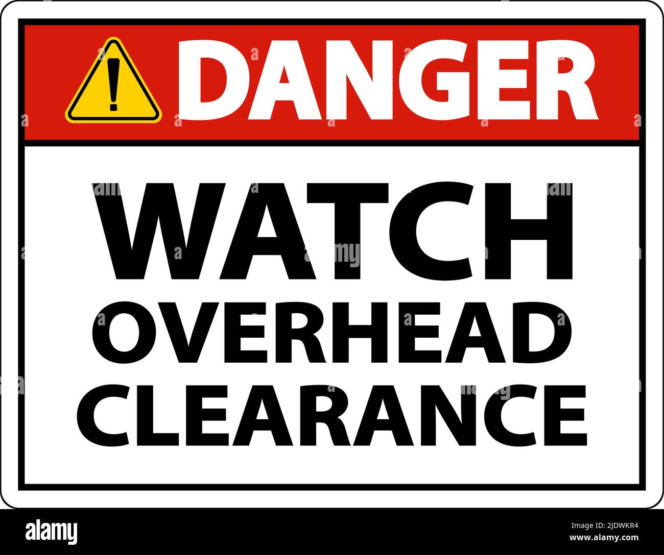 Danger Watch Overhead Clearance Sign On White Background Stock Vector ...