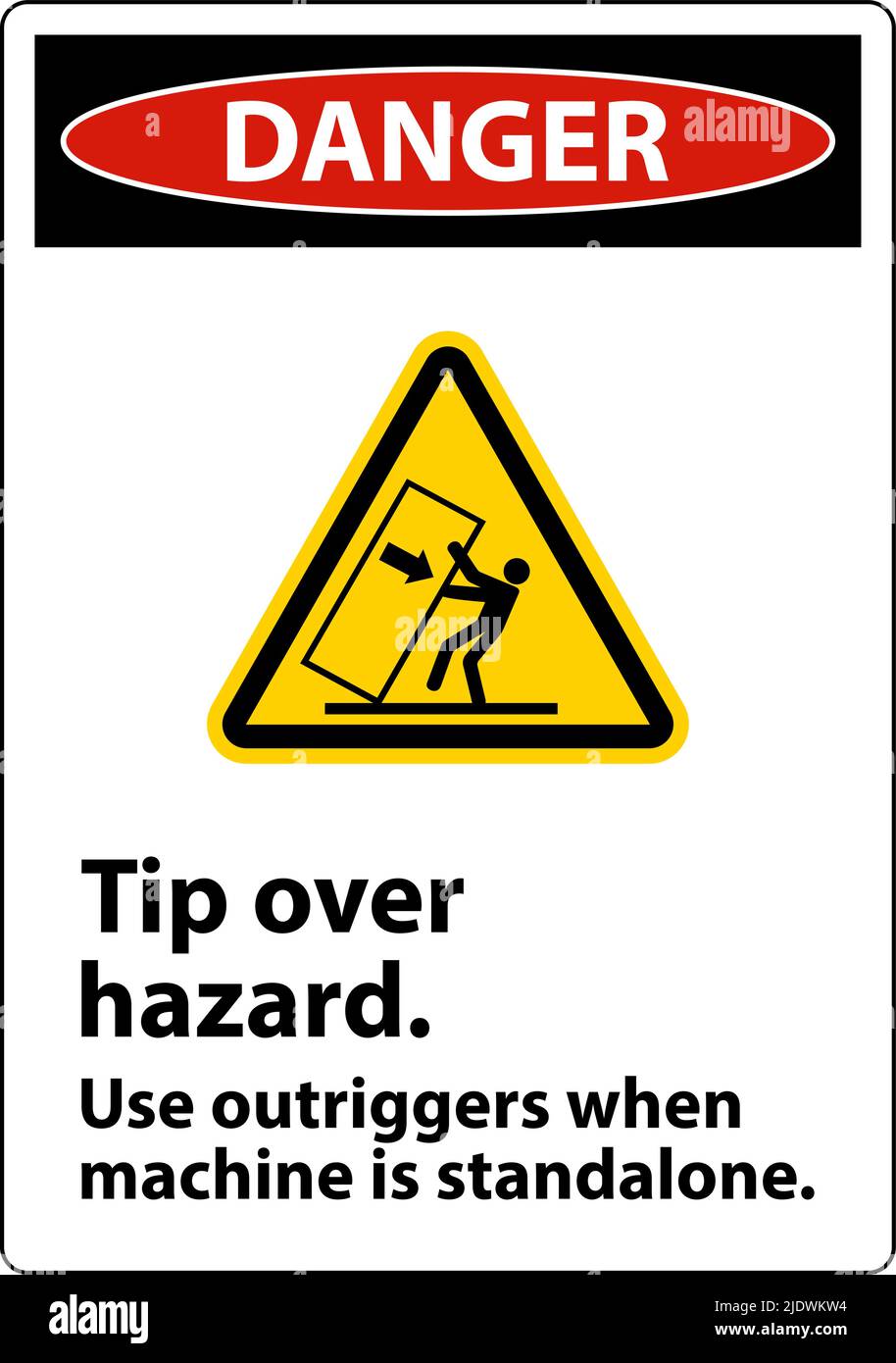 Danger Tip Over Hazard Use Outriggers Label On White Background Stock ...