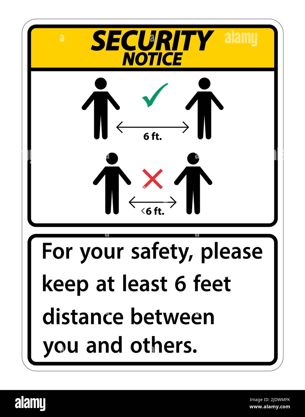 Security Notice Keep 6 Feet Distance,For your safety,please keep at ...