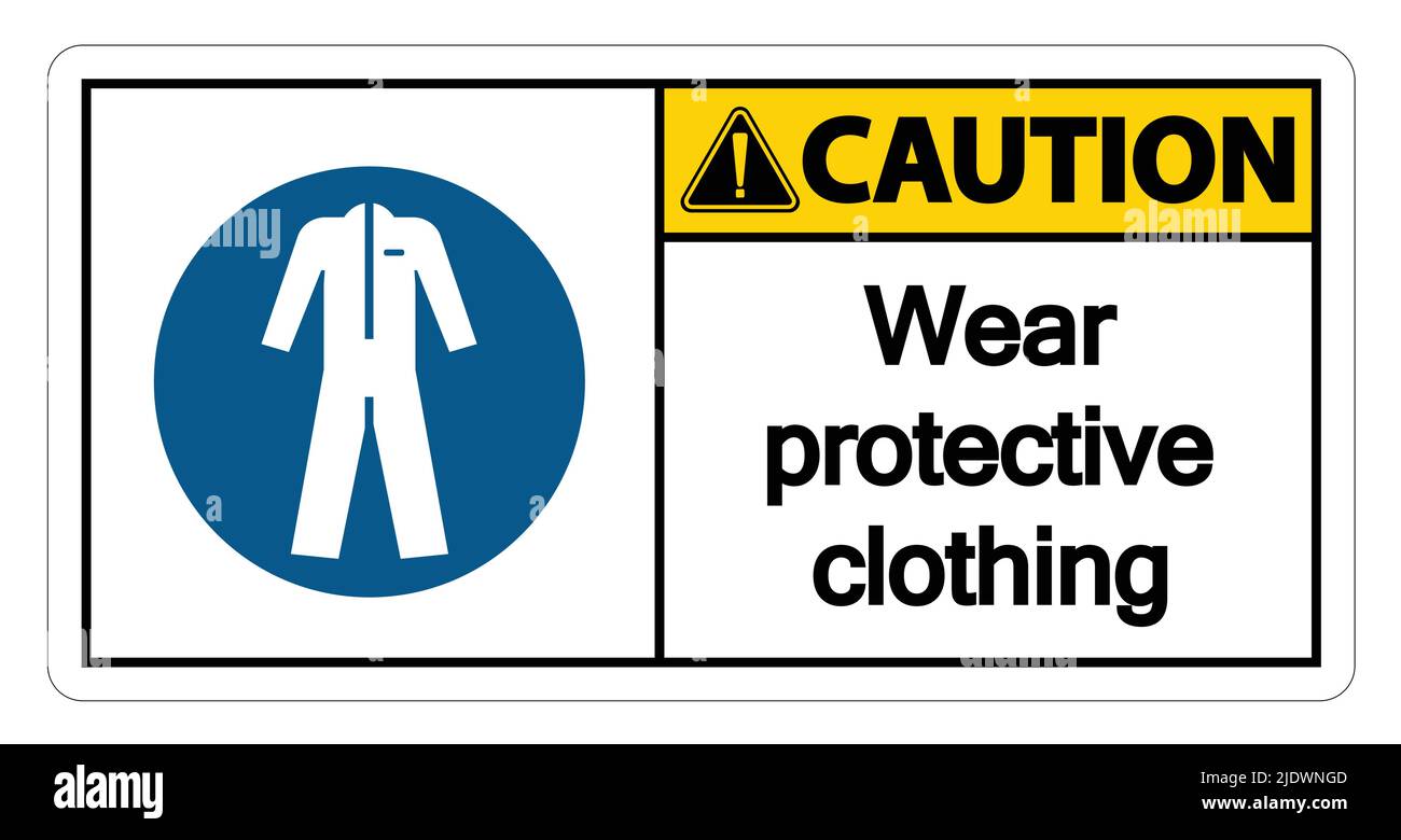 Caution Wear protective clothing sign on white background,vector ...