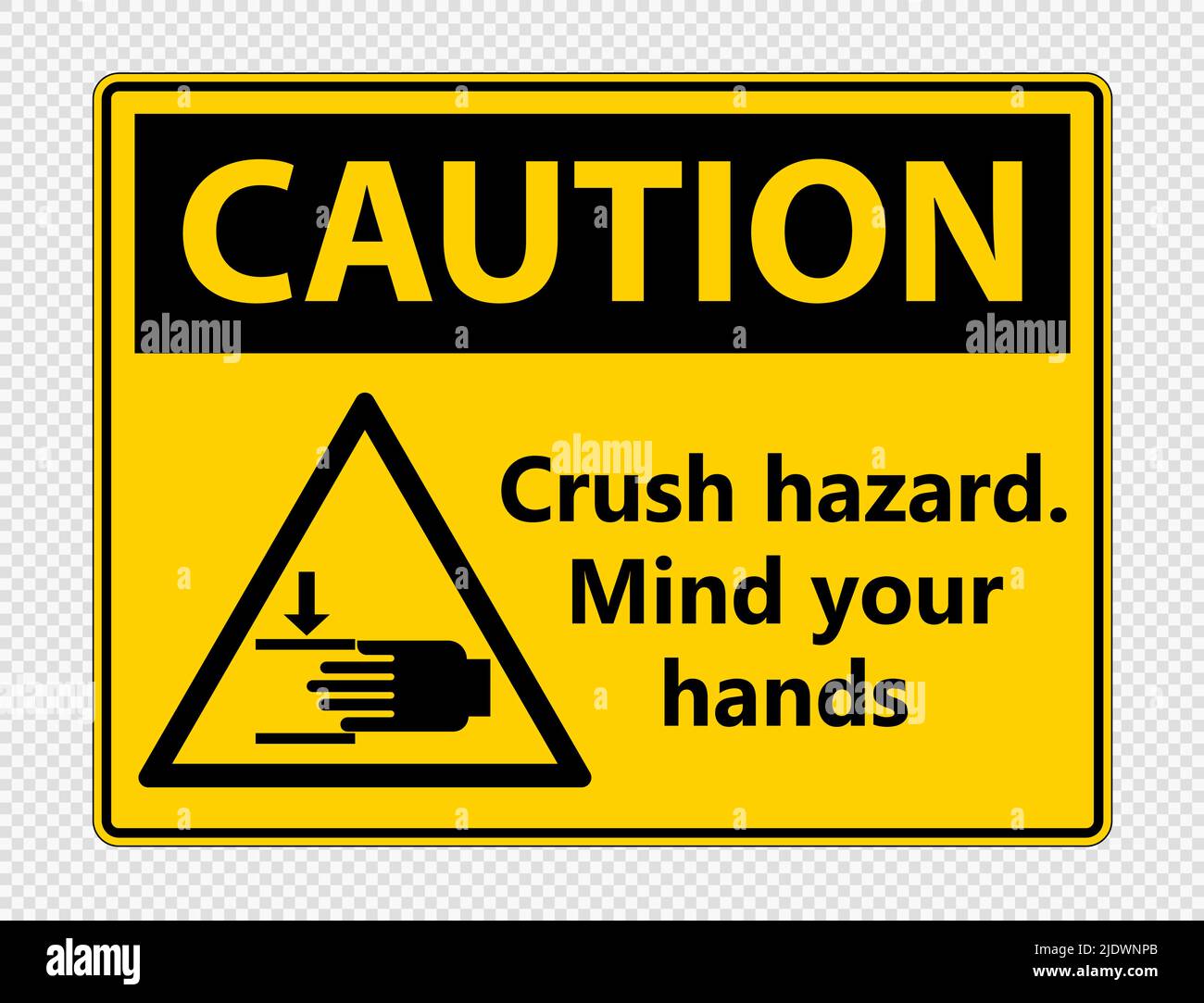 Caution crush hazard.Mind your hands Sign on transparent background ...