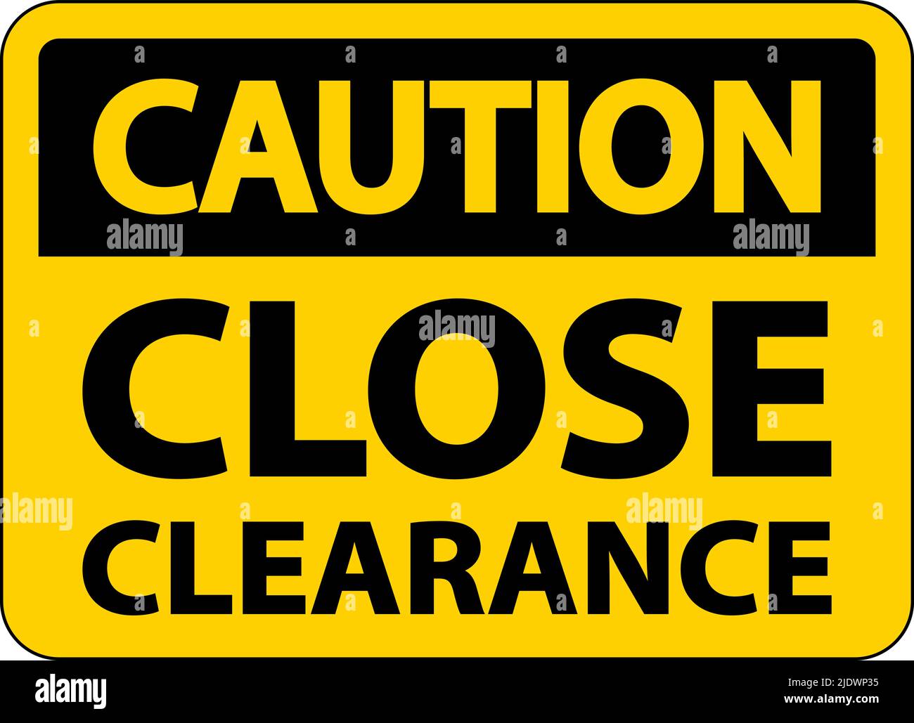 Caution Close Clearance Sign On White Background Stock Vector Image ...