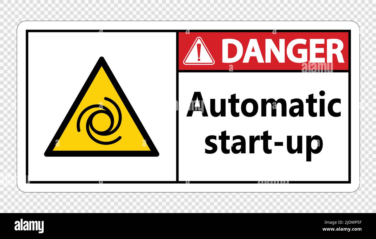 Danger automatic start-up sign on transparent background,vector ...