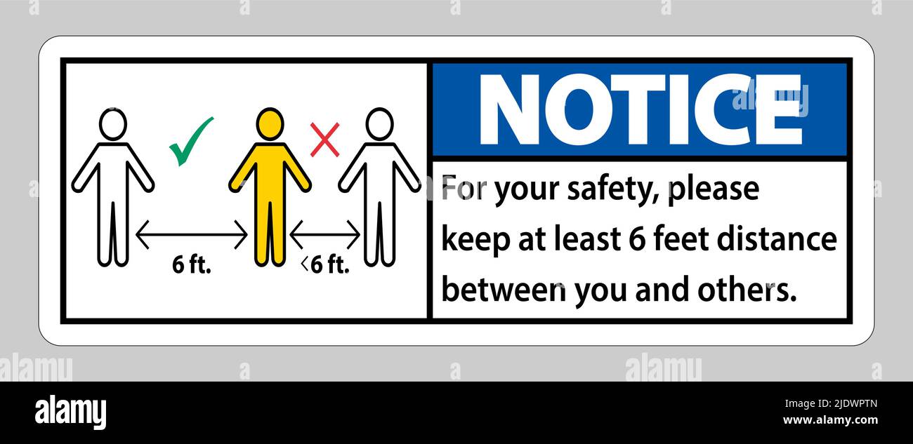 Notice Keep 6 Feet Distance,For your safety,please keep at least 6 feet ...