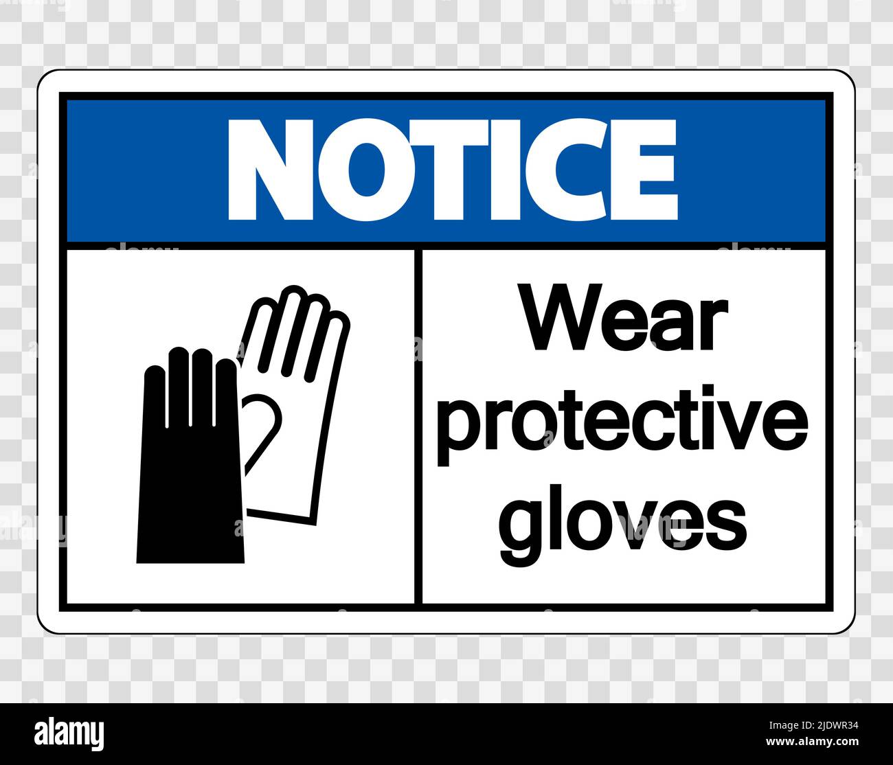 Notice Wear protective gloves sign on transparent background,vector ...