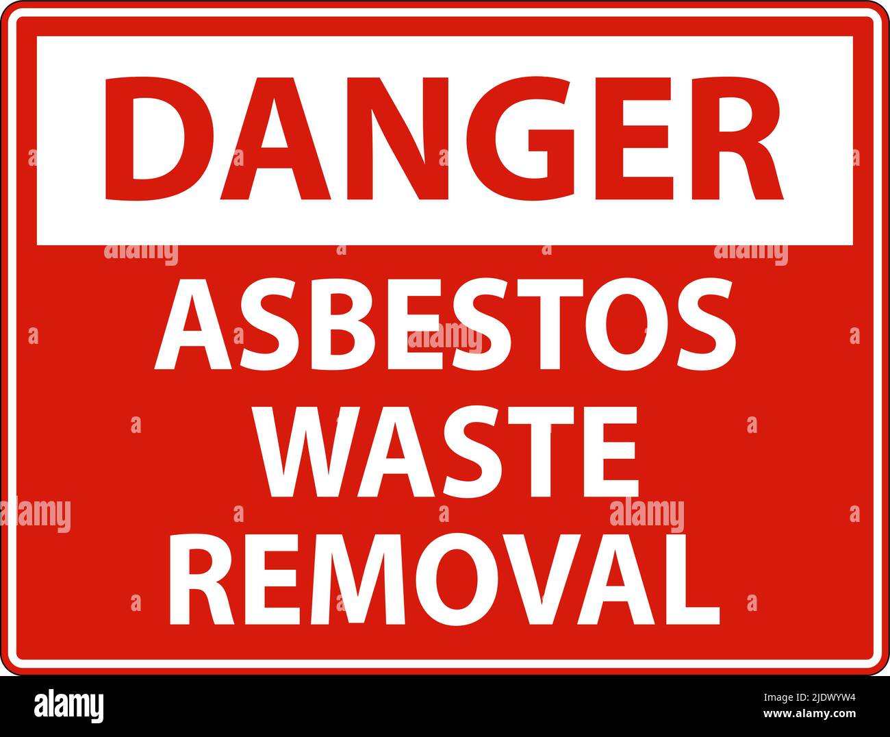 Danger Asbestos Waste Removal Sign On White Background Stock Vector ...