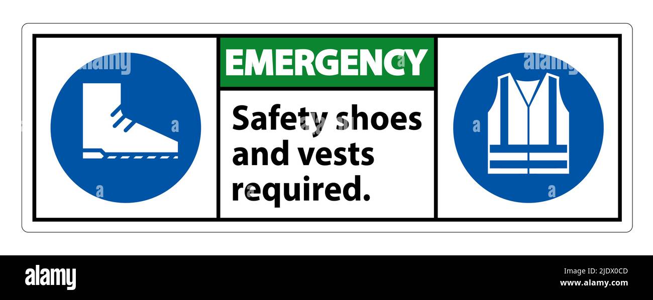 Emergency Sign Safety Shoes And Vest Required With PPE Symbols on White ...