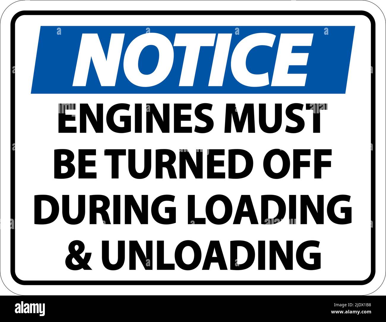 Notice Engines Must Be Turned Off Sign On White Background Stock Vector ...