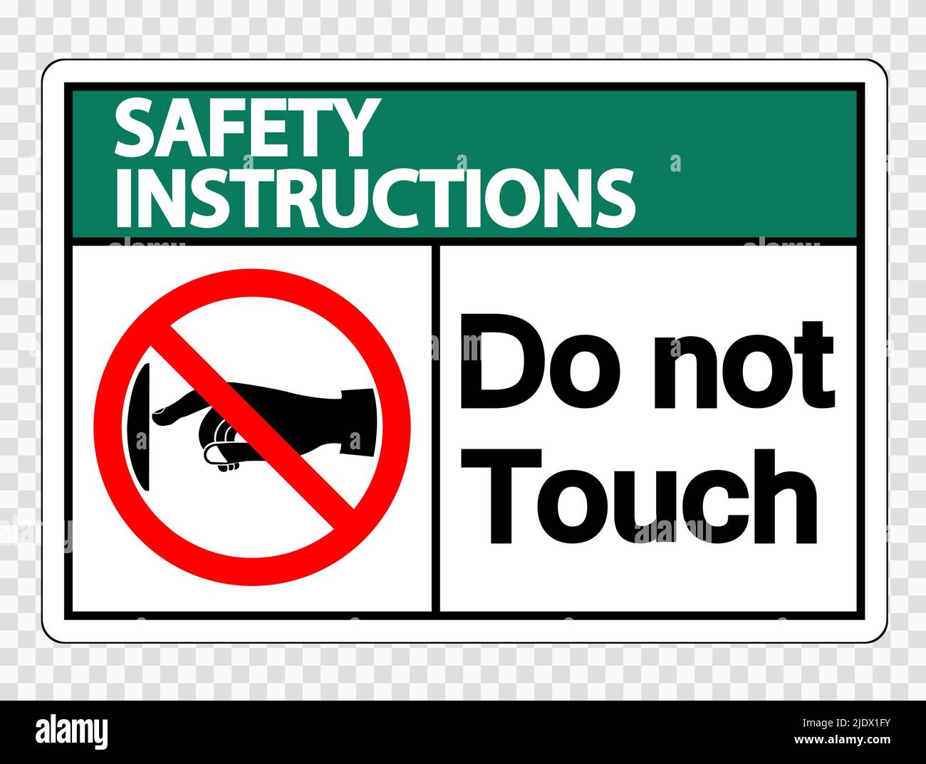 Safety instructions do not touch sign label on transparent background ...