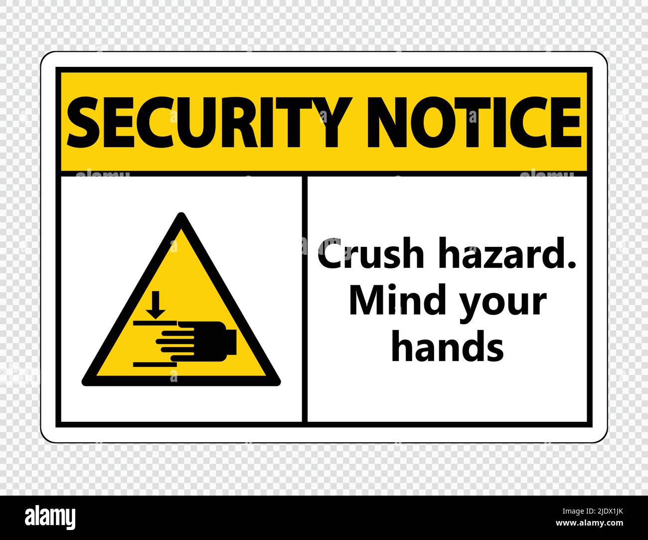Security notice crush hazard.Mind your hands Sign on transparent ...