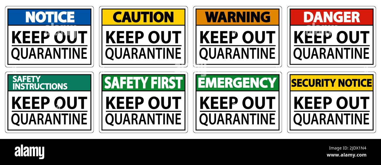 Keep Out Quarantine Sign Isolate On White Background,Vector ...