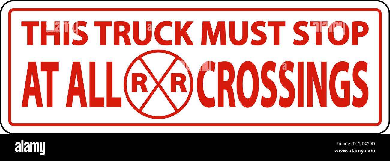 Must Stop At All Crossings Label Sign On White Background Stock Vector ...