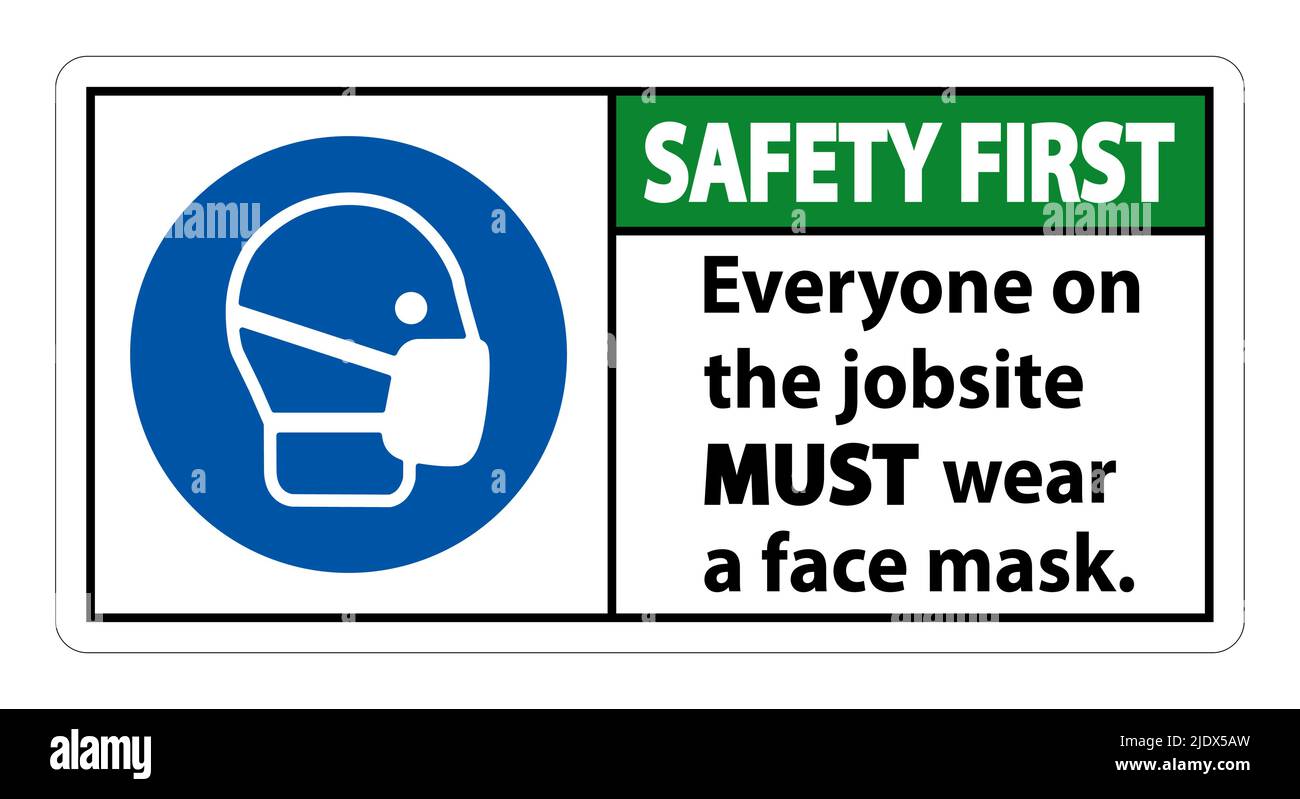 Safety First Wear A Face Mask Sign Isolate On White Background Stock ...