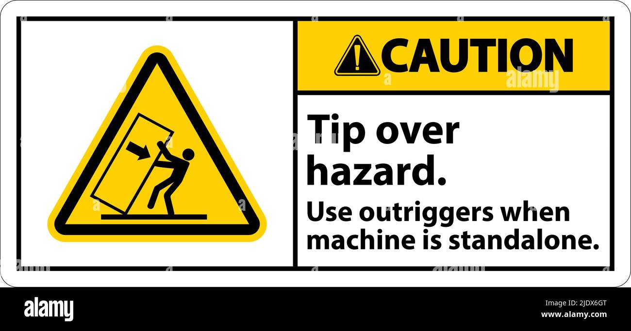 Caution Tip Over Hazard Use Outriggers Label On White Background Stock ...