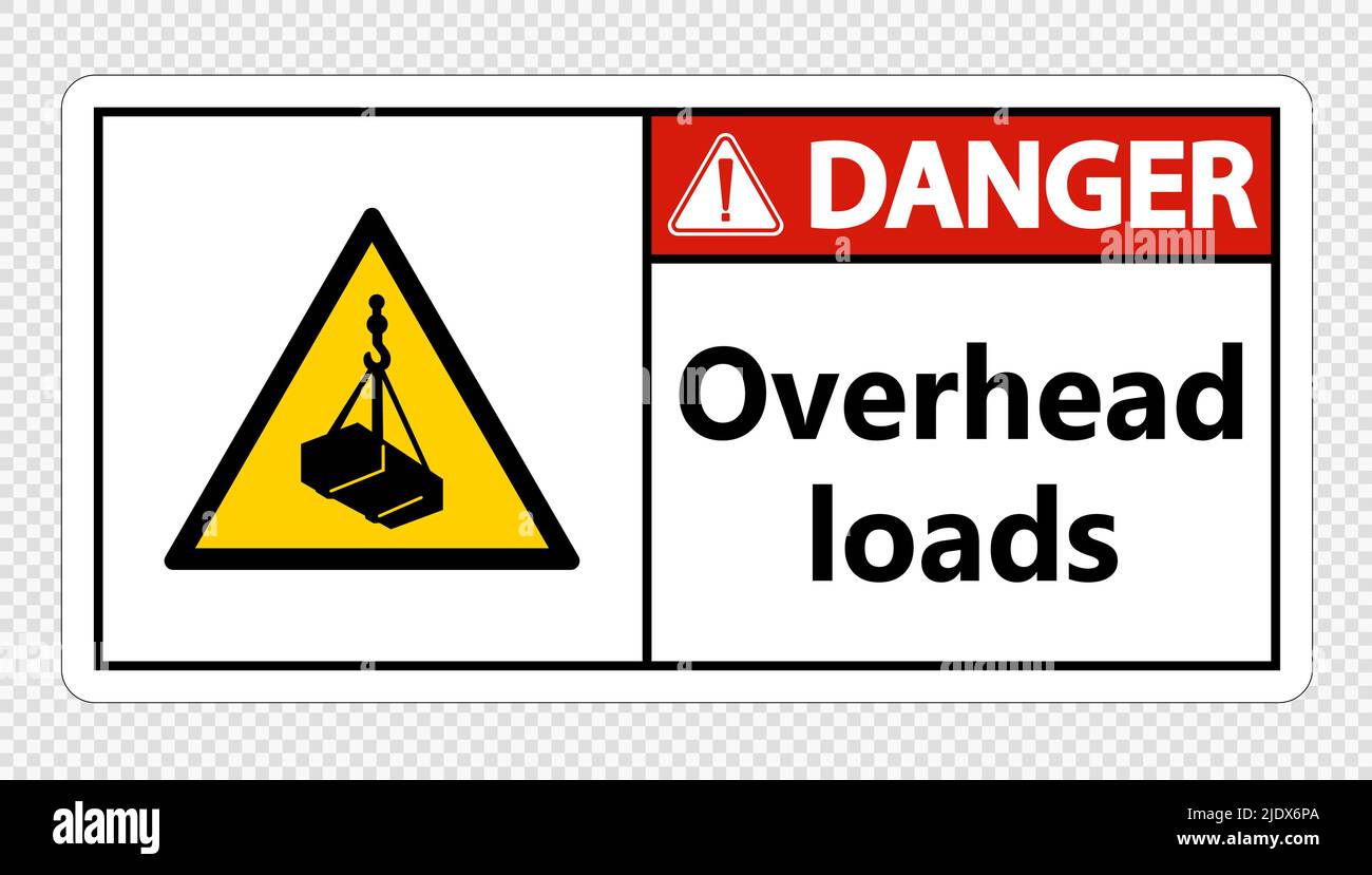 Danger overhead loads Sign on transparent background,vector ...