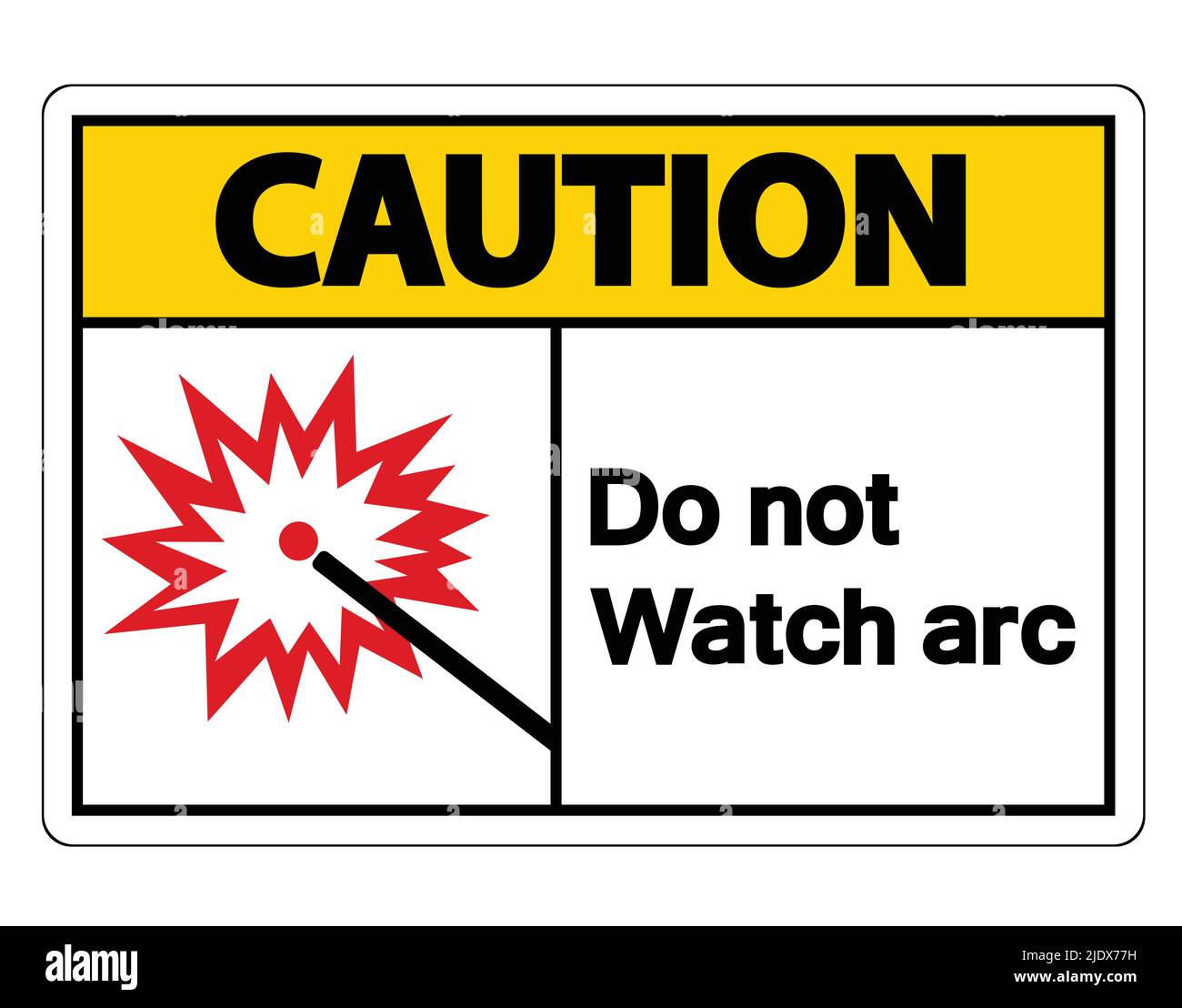 Caution Do Not Watch Arc Symbol Sign on white background,Vector ...