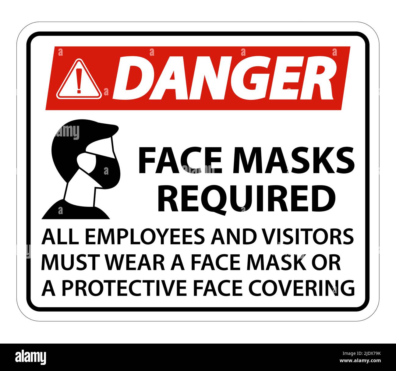 Danger Face Masks Required Sign on white background Stock Vector Image ...