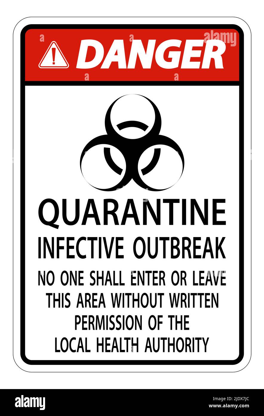 Danger Quarantine Infective Outbreak Sign Isolate on transparent ...