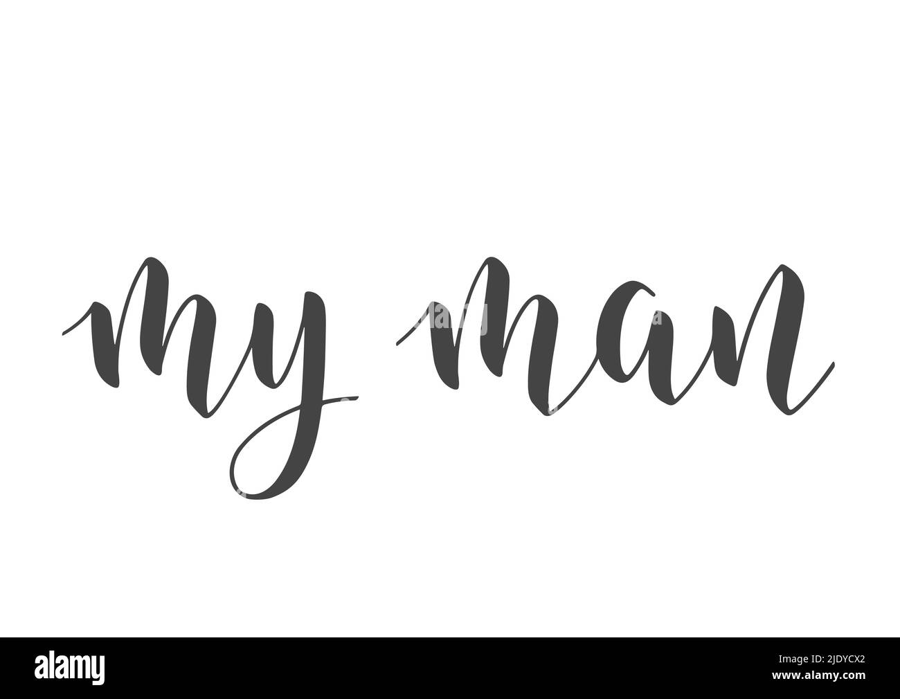 Vector Stock Illustration. Handwritten Lettering of My Man. Template ...