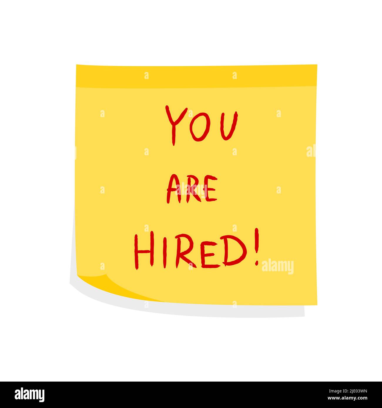 You are hired message. Career and employment concept. Yellow sticky ...