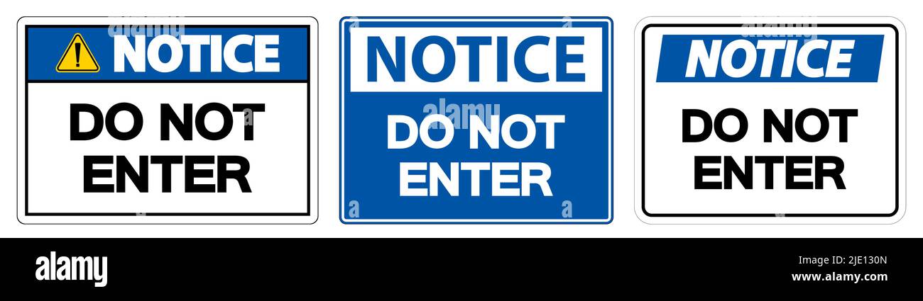 Notice Do Not Enter Symbol On White Background Stock Vector Image & Art ...