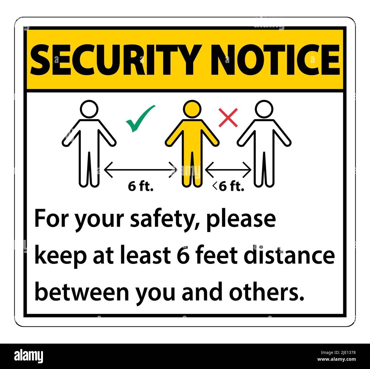 Security Notice Keep 6 Feet Distance,For your safety,please keep at ...