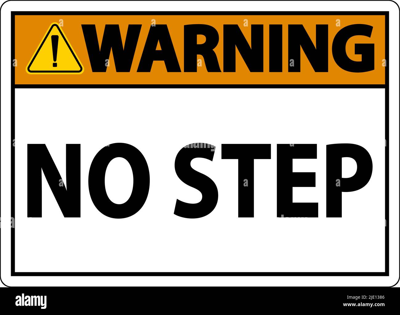 Warning No Step Sign On White Background Stock Vector Image & Art - Alamy