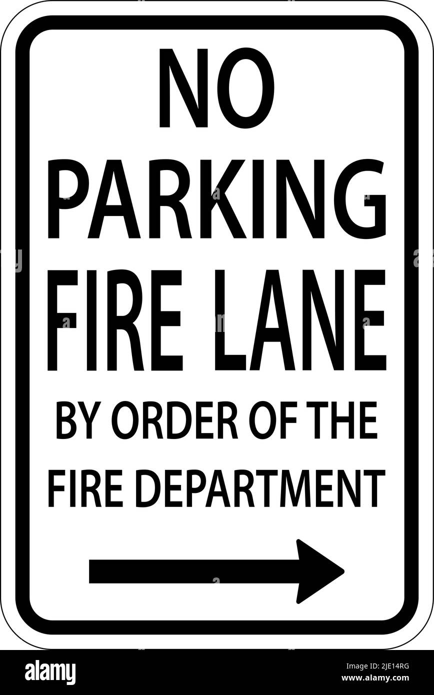 No Parking Fire Lane Right Arrow Sign On White Background Stock Vector ...