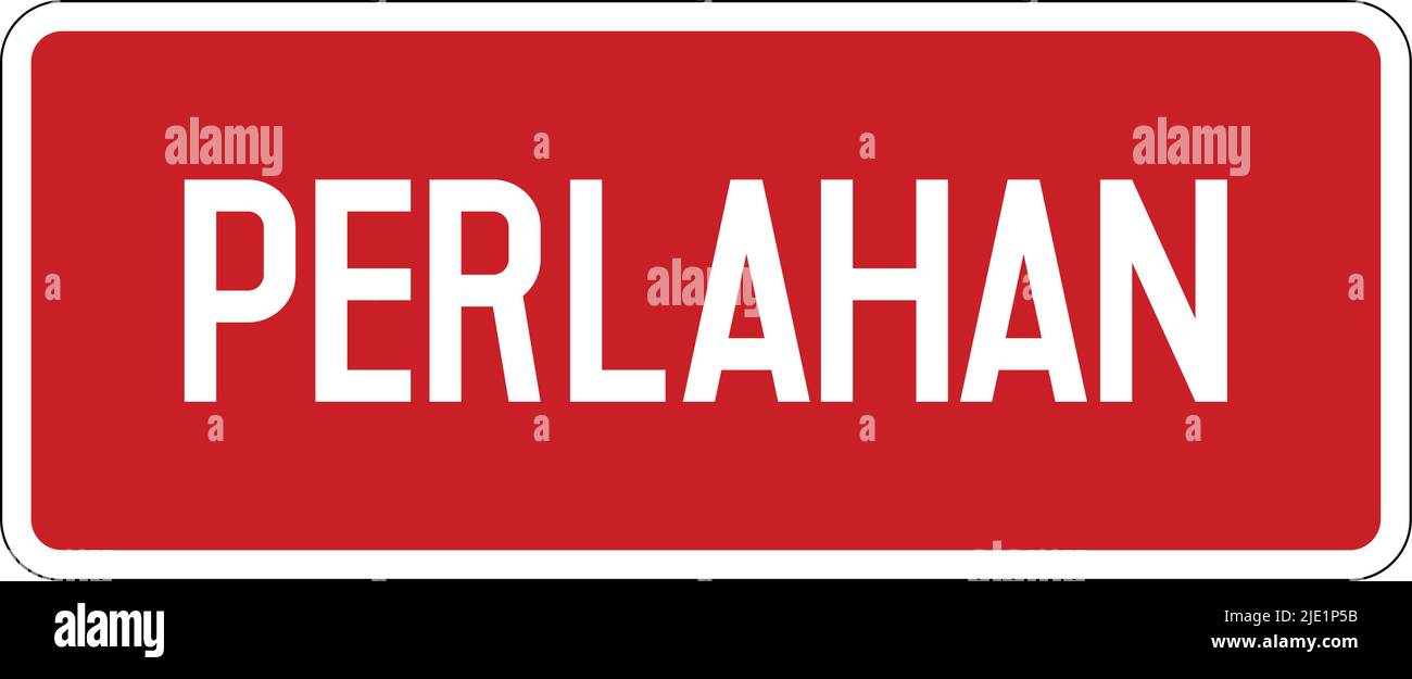 Road signs in Brunei, Information signs, Slow Stock Vector Image & Art ...