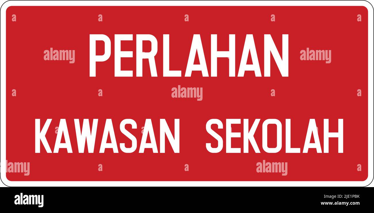 Road signs in Brunei, Information signs, Slow. School area Stock Vector ...