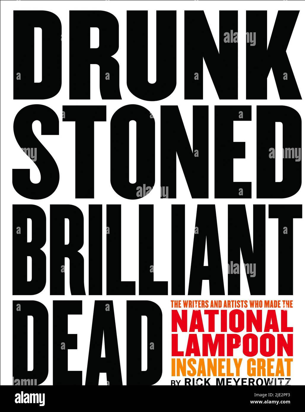 Movie poster drunk stoned brilliant dead hi-res stock photography and ...