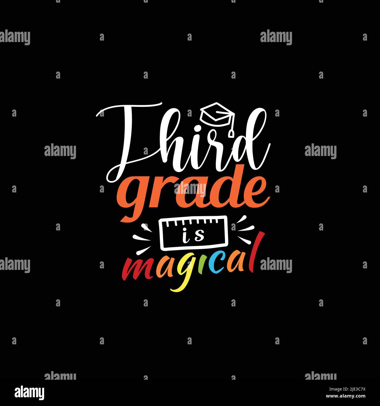 Third grade is magical t-shirt design. Back to school lettering quote ...