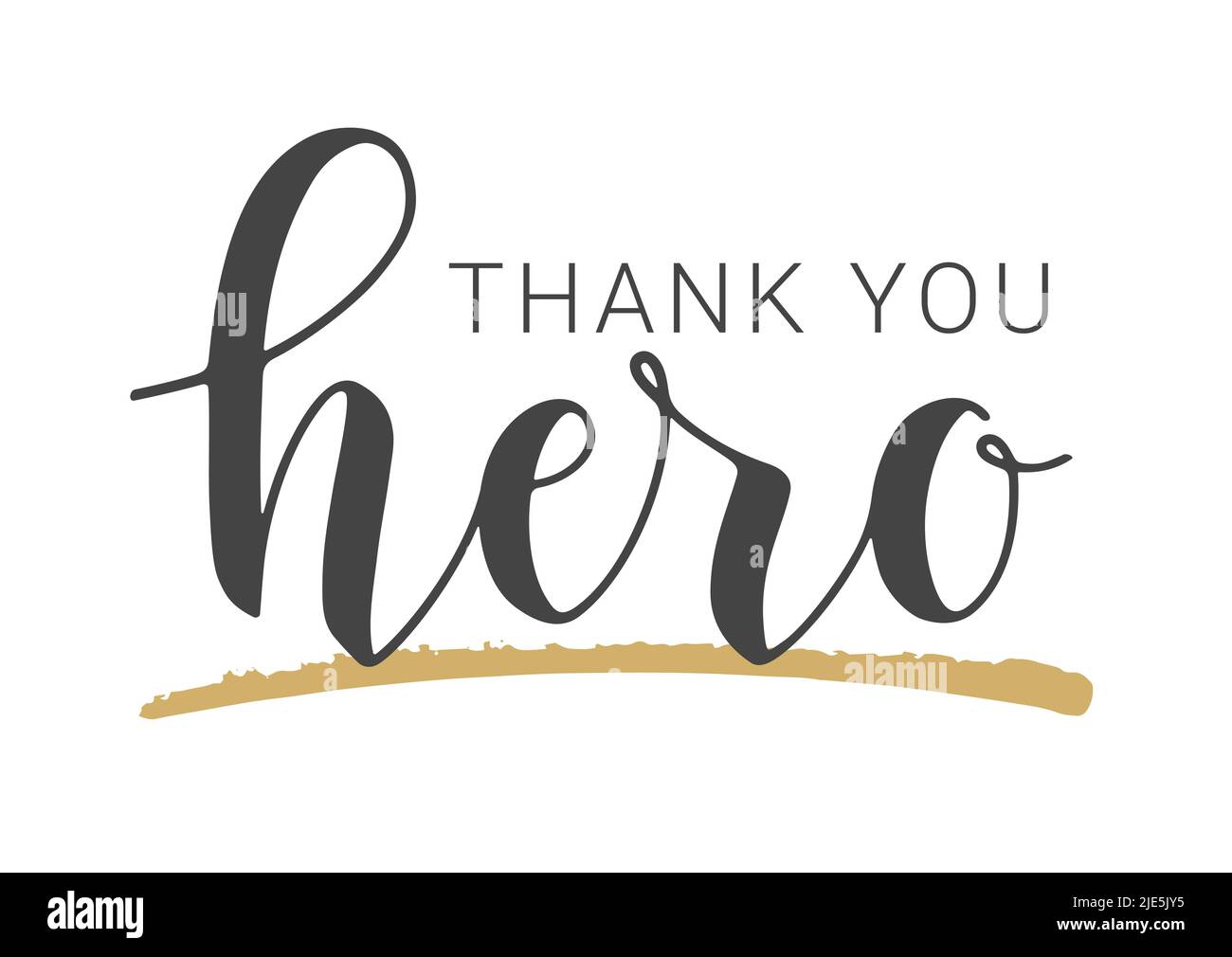 Vector Stock Illustration. Handwritten Lettering of Thank You Hero ...