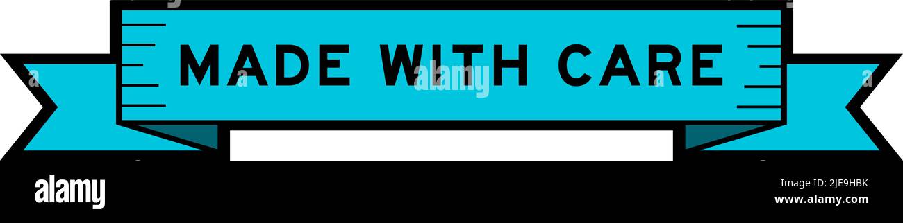 Ribbon label banner with word made with care in blue color on white ...