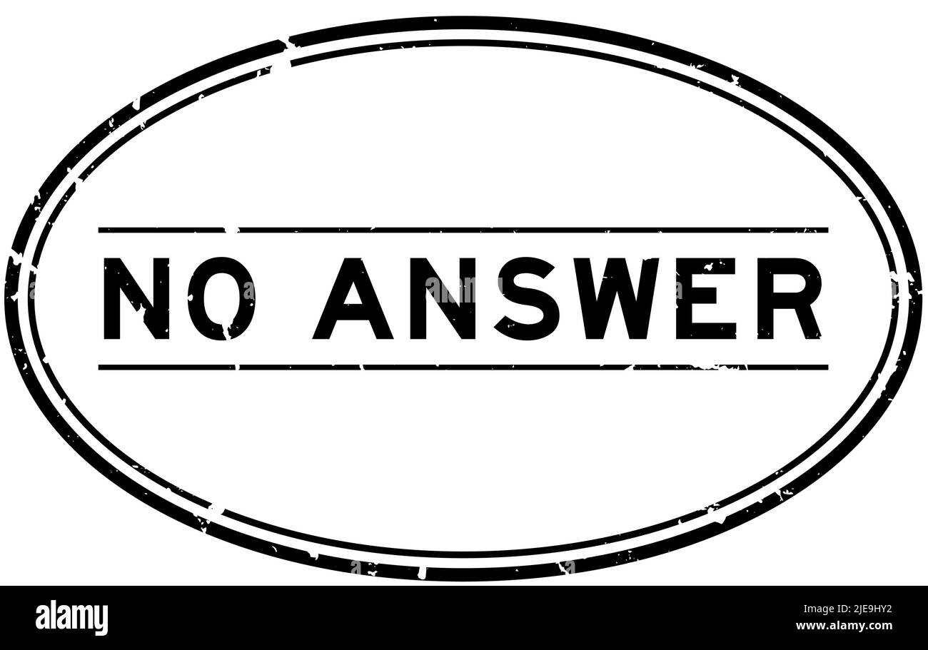 Grunge black no answer word rubber seal stamp on white background Stock ...