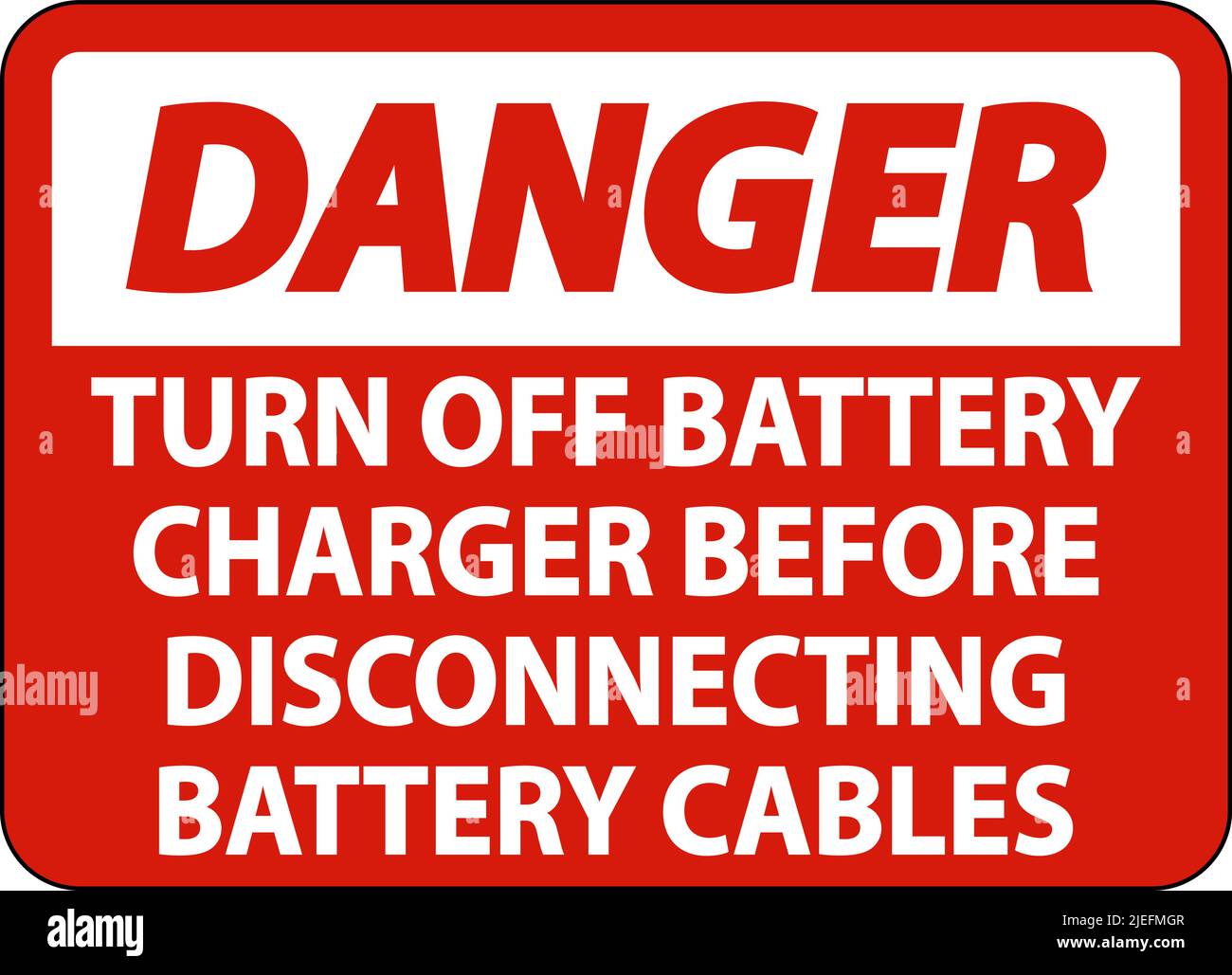 Danger Turn Off Battery Charger Sign On White Background Stock Vector ...