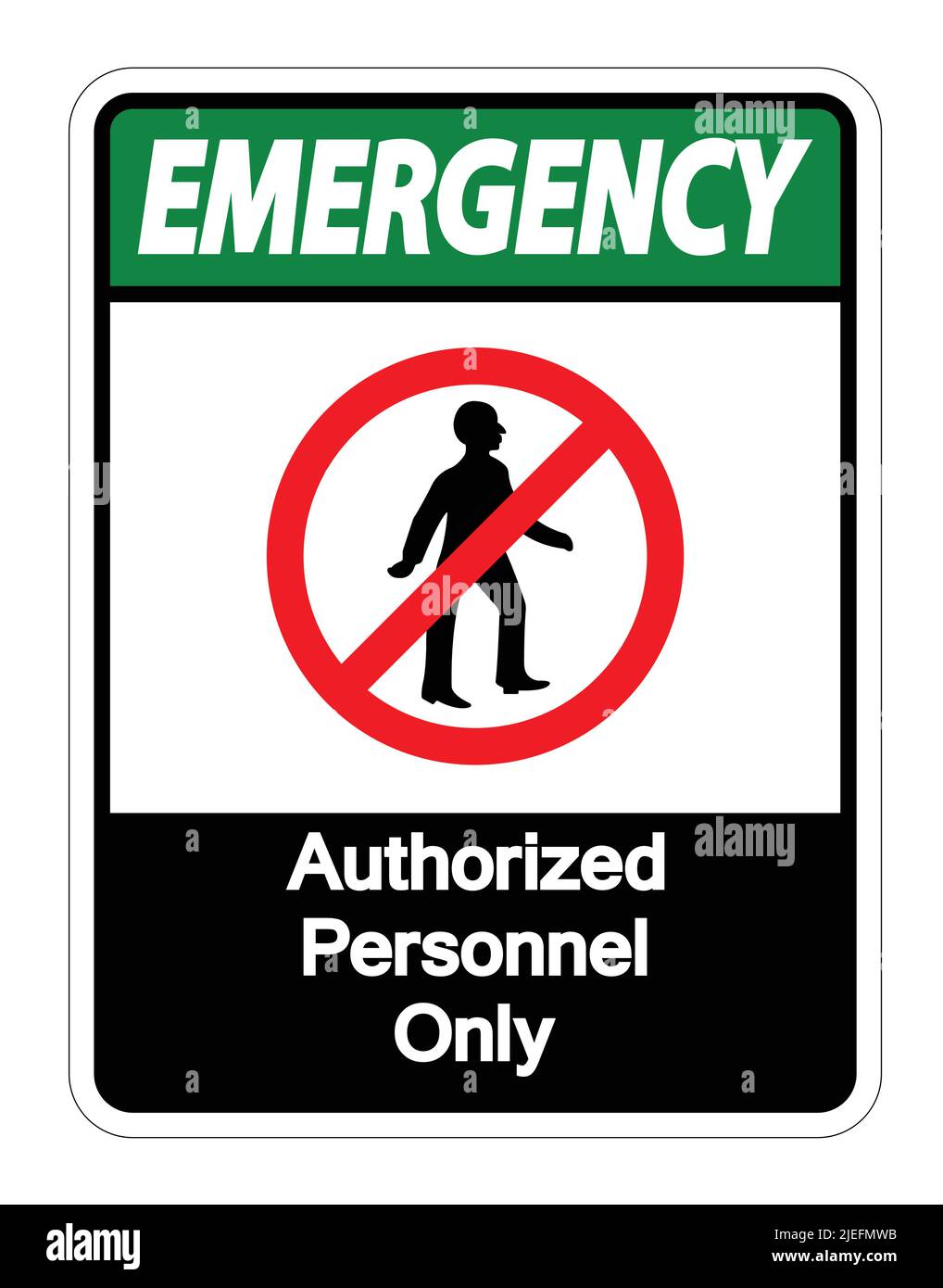 Emergency Authorized Personnel Only Symbol Sign On white Background ...