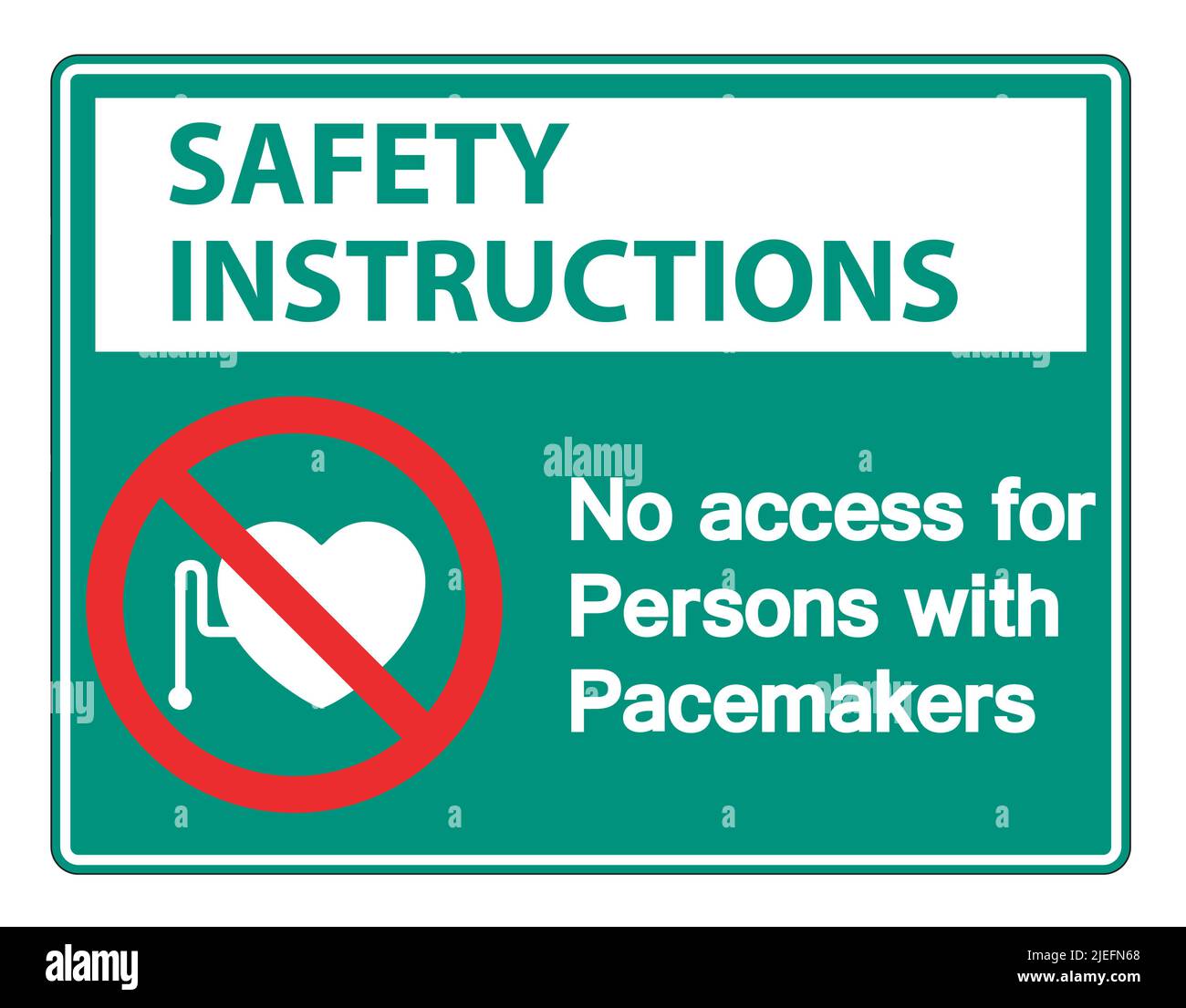 Safety instructions No Access For Persons With Pacemaker Symbol Sign ...