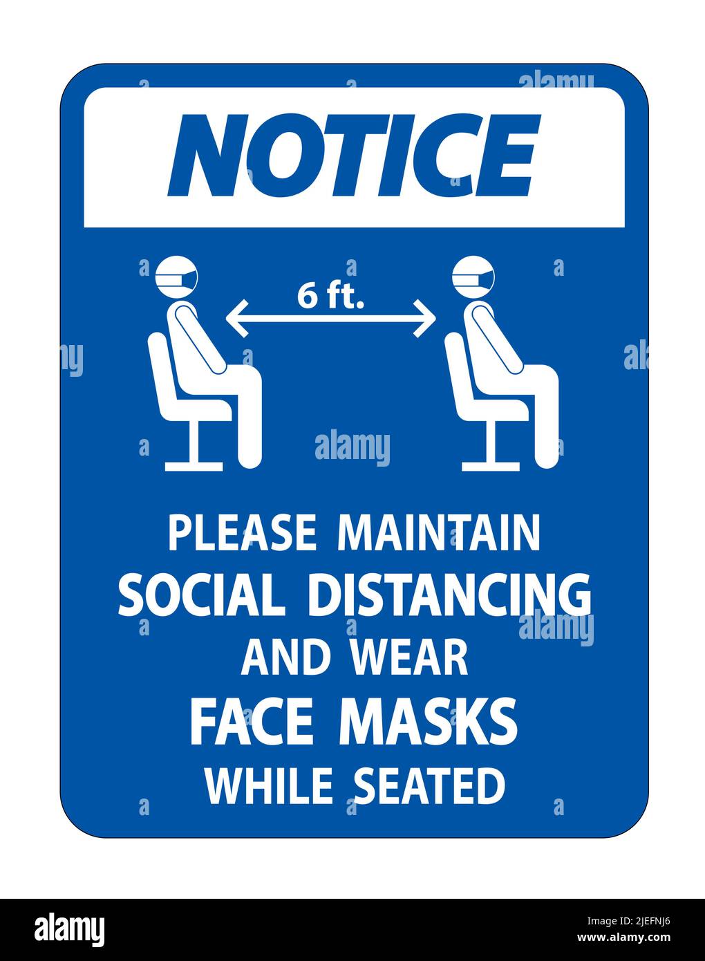 Notice Maintain Social Distancing Wear Face Masks Sign on white ...