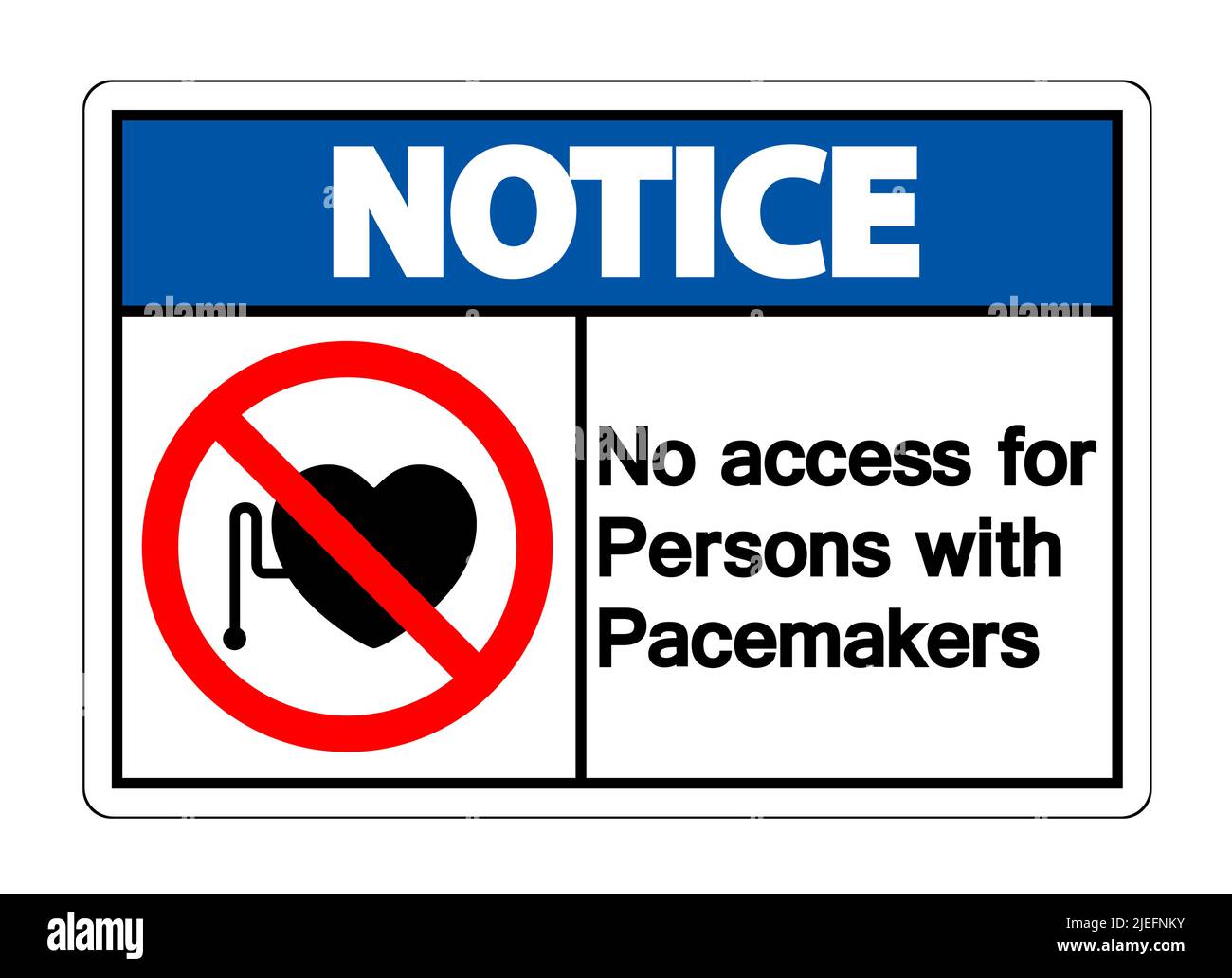Notice No Access For Persons With Pacemaker Symbol Sign Isolate On ...