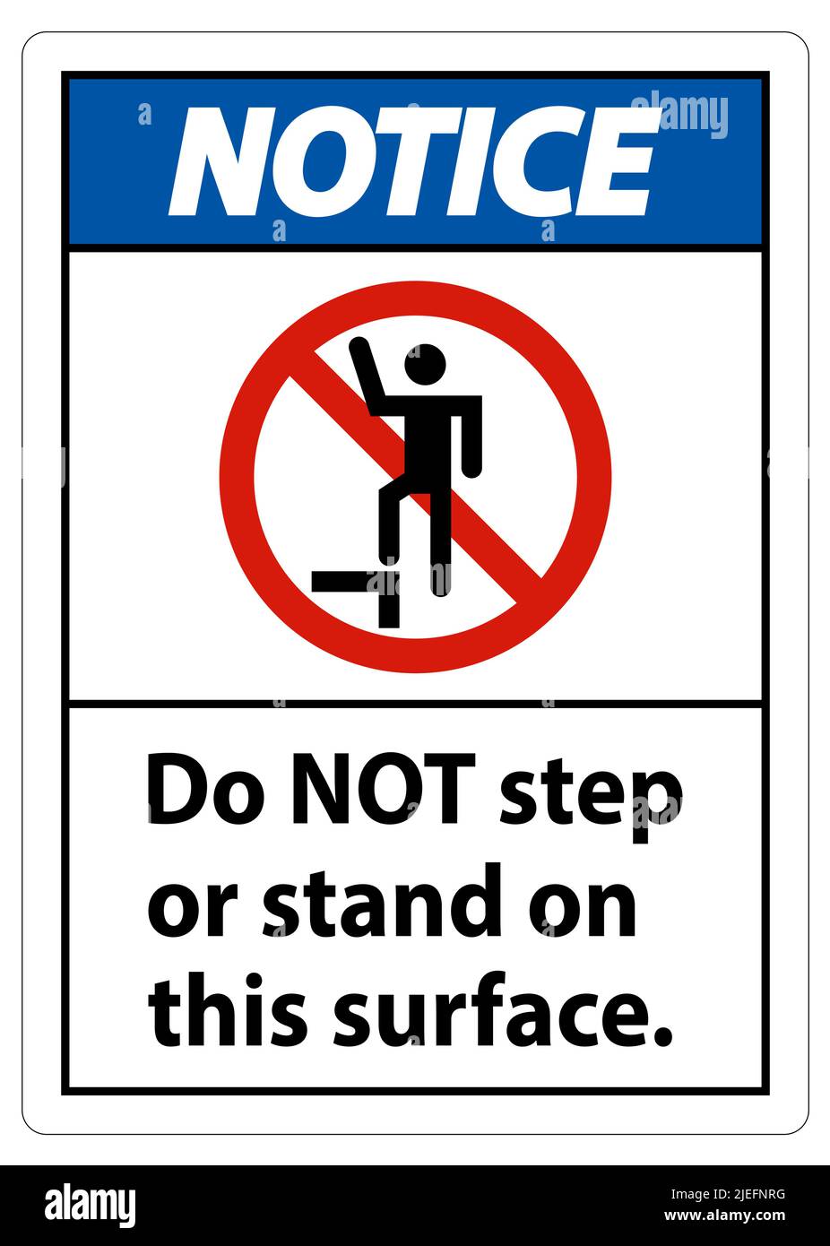 Notice sign do not step or stand on this surface Stock Vector Image ...