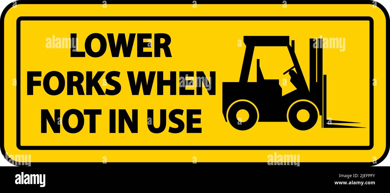 Lower Forks When Not In Use Label Sign On White Background Stock Vector ...