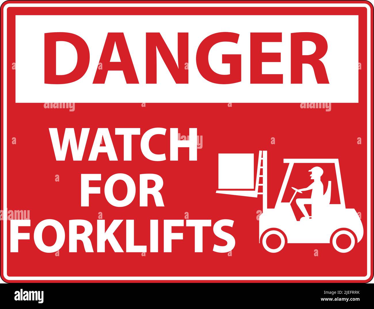 Danger Watch For Forklifts Sign On White Background Stock Vector Image ...