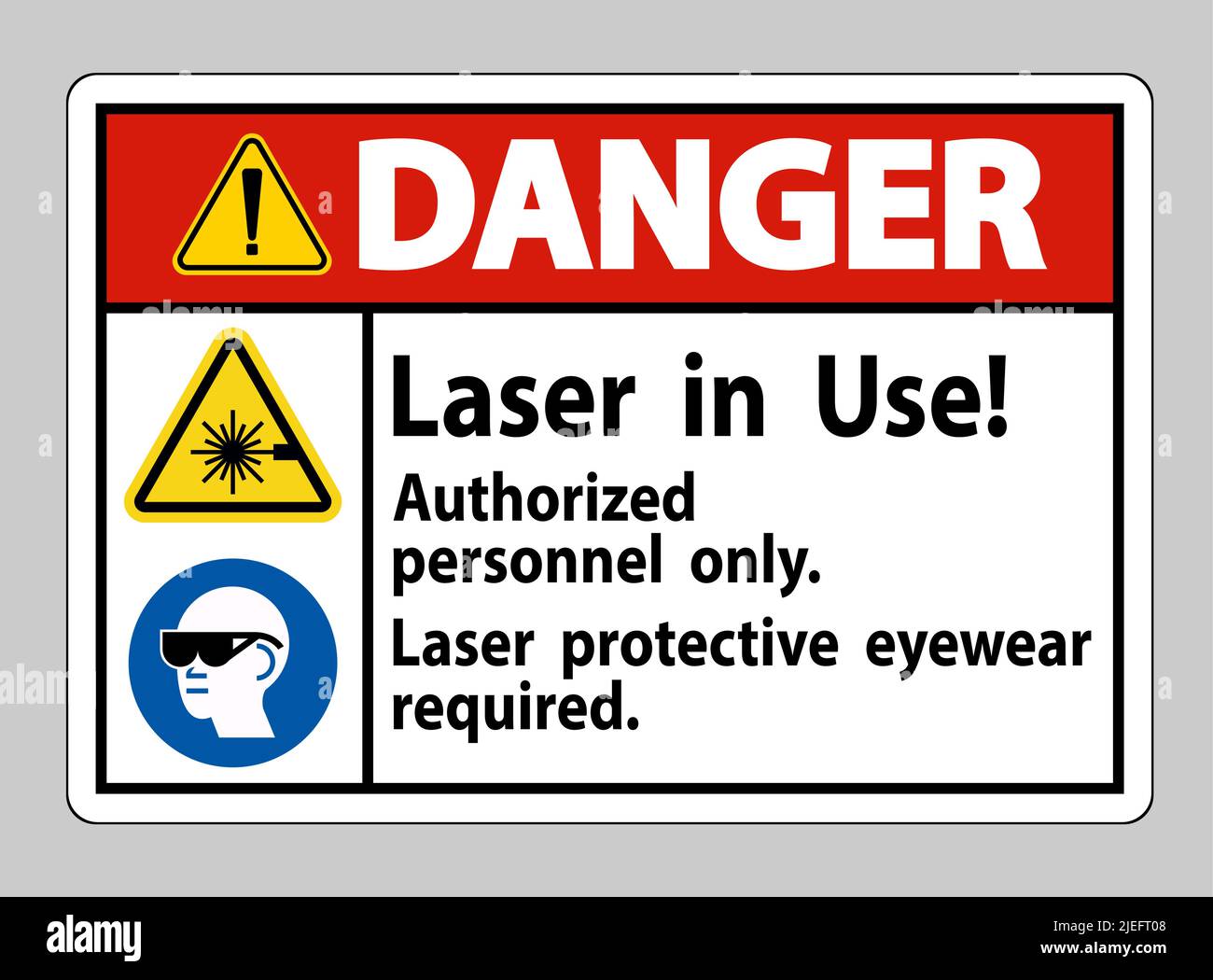 Danger Sign Laser In Use Authorized Personnel Only Laser Protec Stock ...