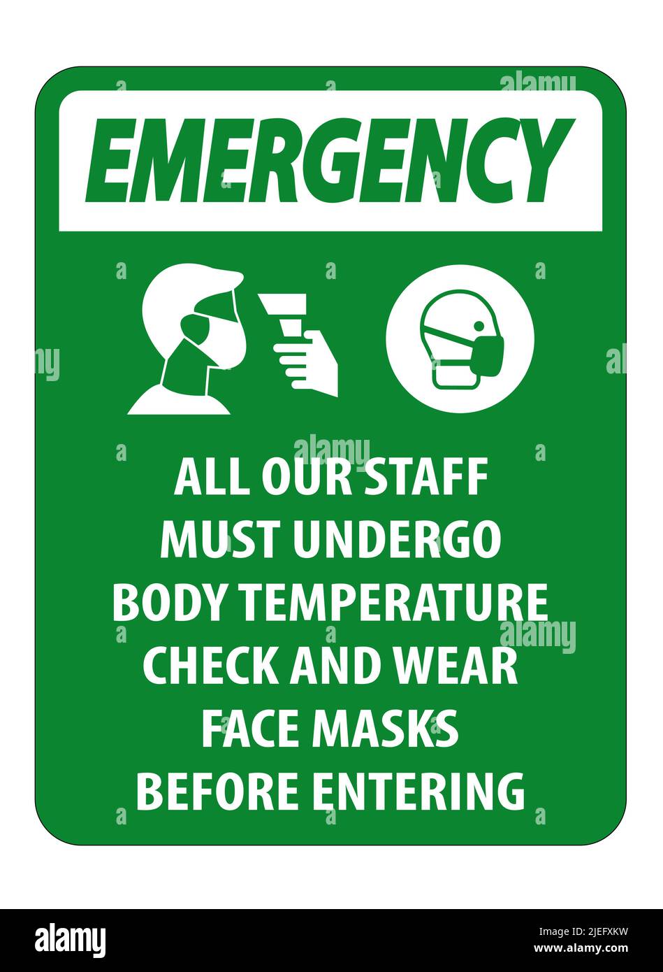 Emergency Staff Must Undergo Temperature Check Sign on white background ...