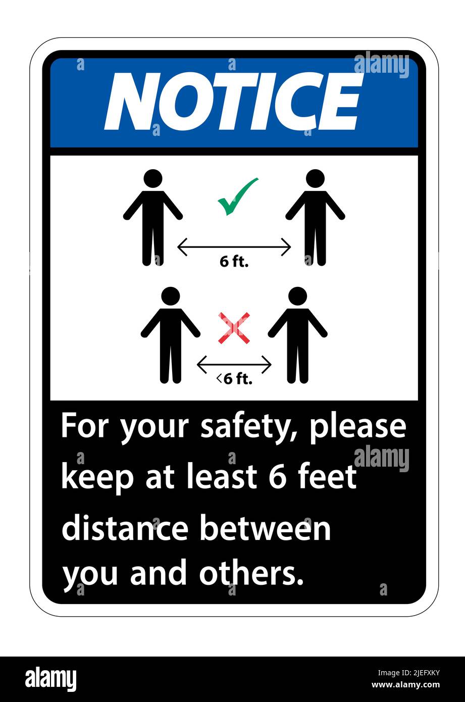 Notice Keep 6 Feet Distance,For your safety,please keep at least 6 feet ...