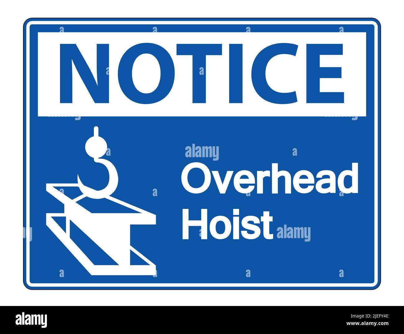 Notice Overhead Hoist Symbol Sign Isolate On White Background,Vector ...