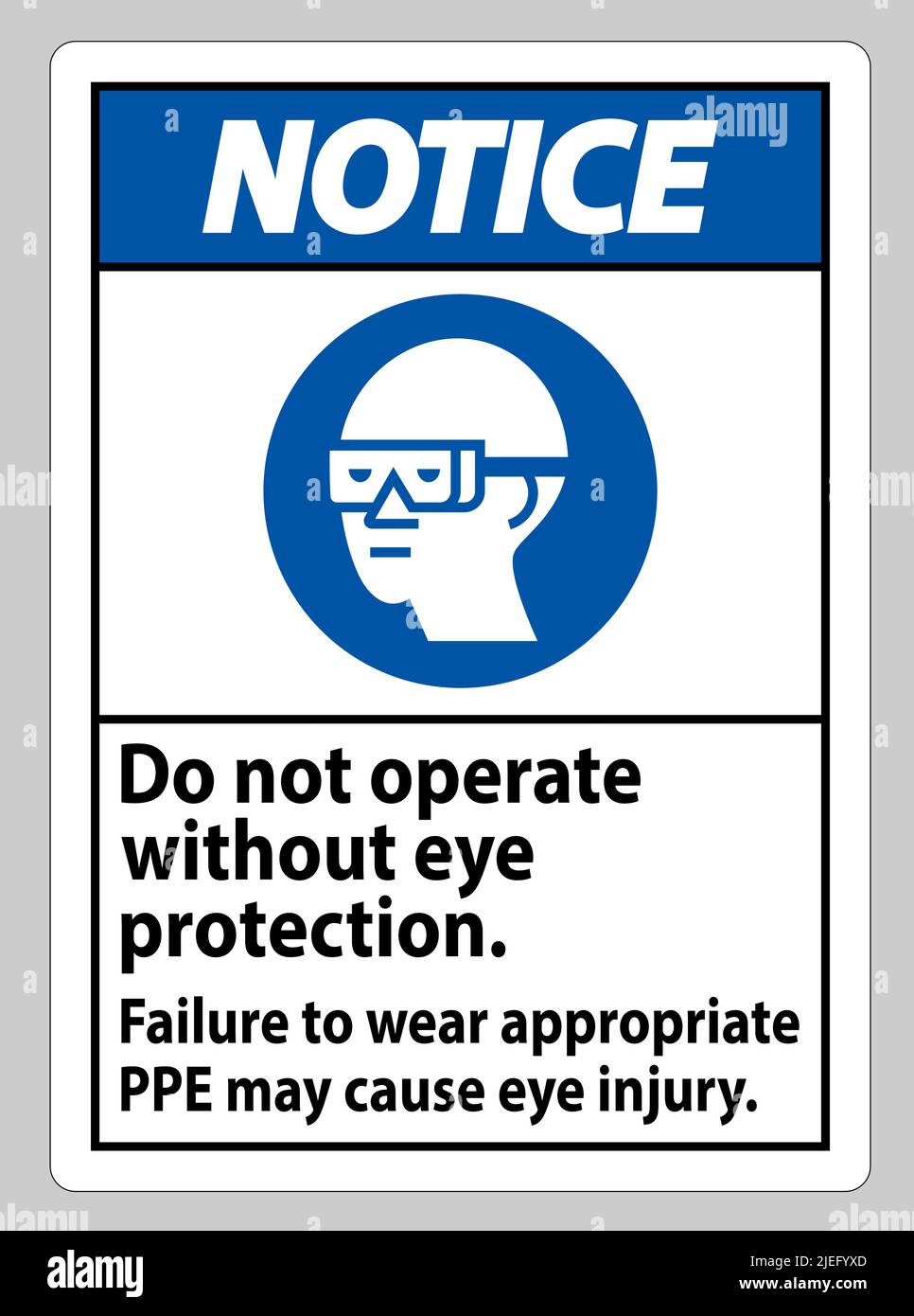 Notice Sign Do Not Enter Without Wearing Eye Protection,Vision Damage ...