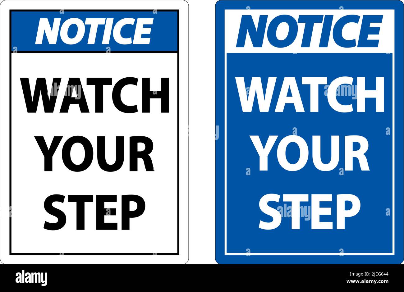 Notice Watch Your Step Sign On White Background Stock Vector Image ...