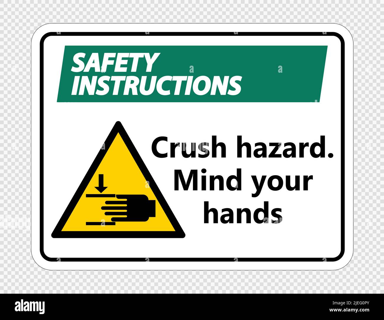 Safety instructions crush hazard.Mind your hands Sign on transparent ...